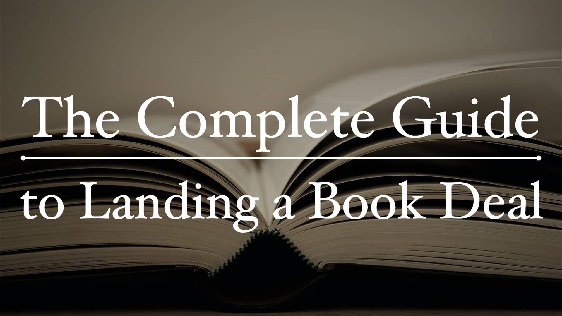The Complete Guide to Landing a Book Deal Series Archives - Forte Labs