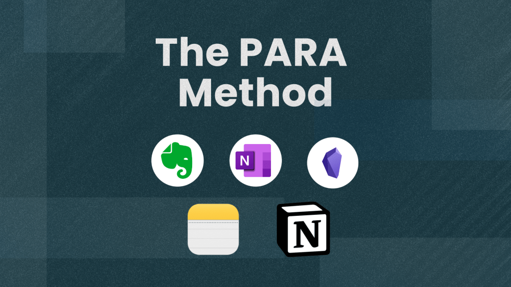 How to Implement PARA in Your Favorite Notetaking App
